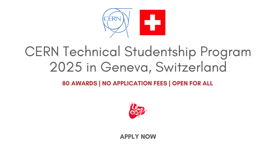 CERN Technical Studentship Program 2025 in Geneva, Switzerland - Youth ...